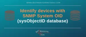 Identify devices with SNMP System OID [sysObjectID database]